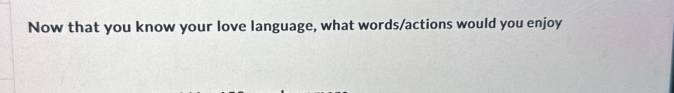 Solved Now that you know your love language, what | Chegg.com
