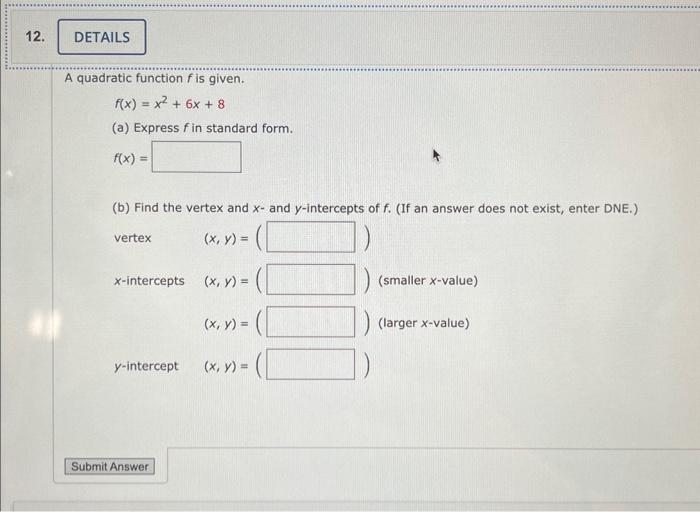 Solved quadratic function f is given. f(x)=x2+6x+8 (a) | Chegg.com