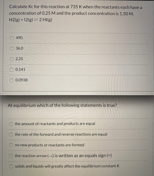 Solved Calculate Kc for this reaction at 735 K when the | Chegg.com