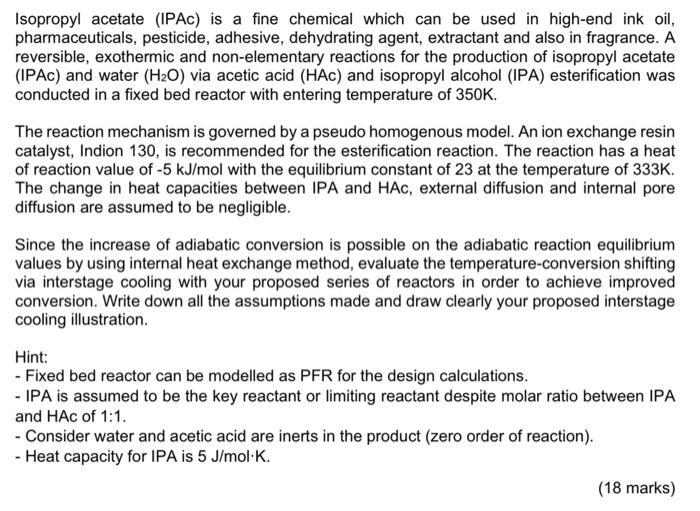 Solved Isopropyl acetate (IPAC) is a fine chemical which can | Chegg.com