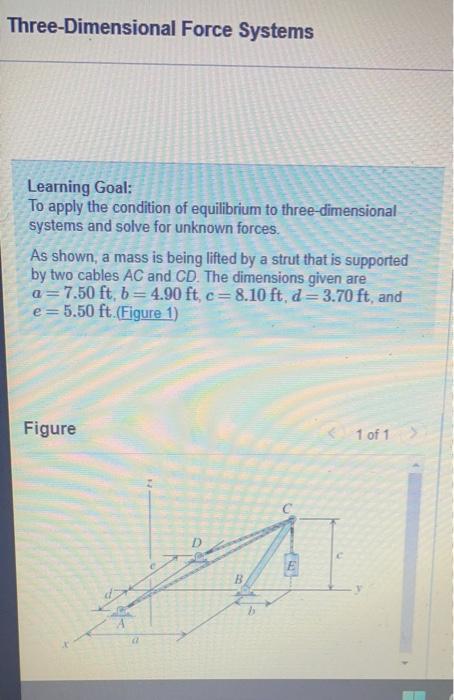 Solved Three-Dimensional Force Systems Learning Goal: To | Chegg.com