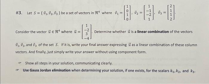 Solved #3. Let S = {₁, V₂, V3 } be a set of vectors in R4 | Chegg.com