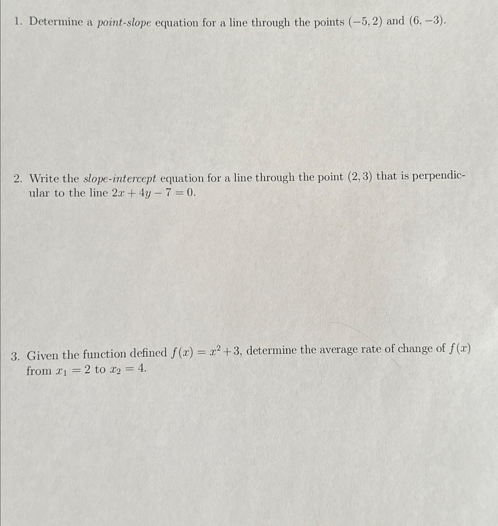 Solved Determine a point-slope equation for a line through | Chegg.com