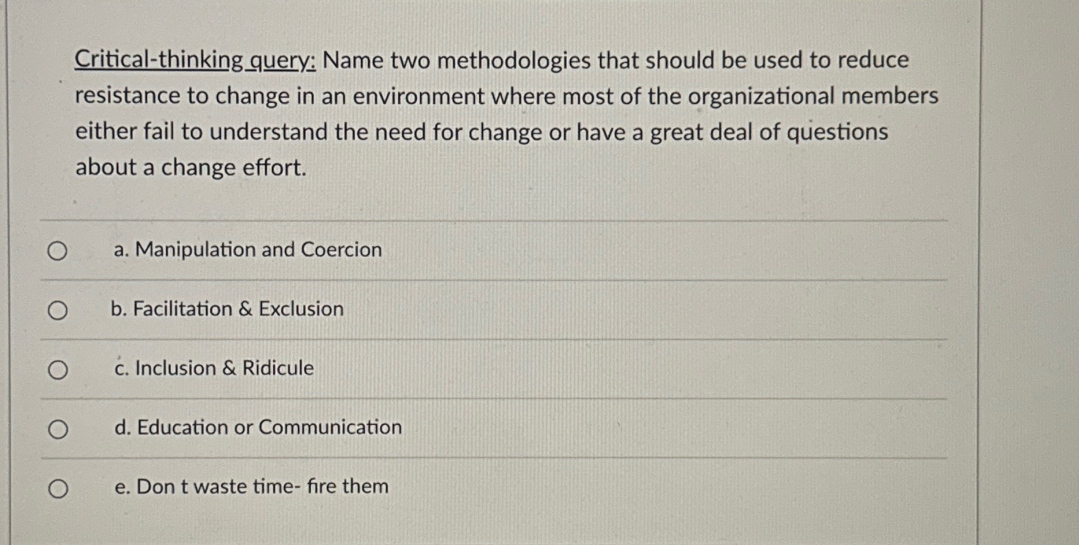 Solved Critical-thinking query: Name two methodologies that | Chegg.com