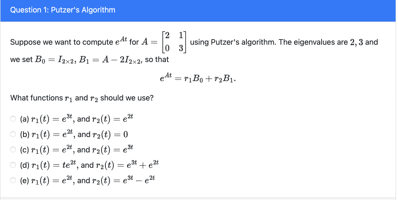Solved Question 1: Putzer's AlgorithmSuppose we want to | Chegg.com