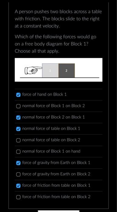 Solved A person pushes two blocks across a table with | Chegg.com