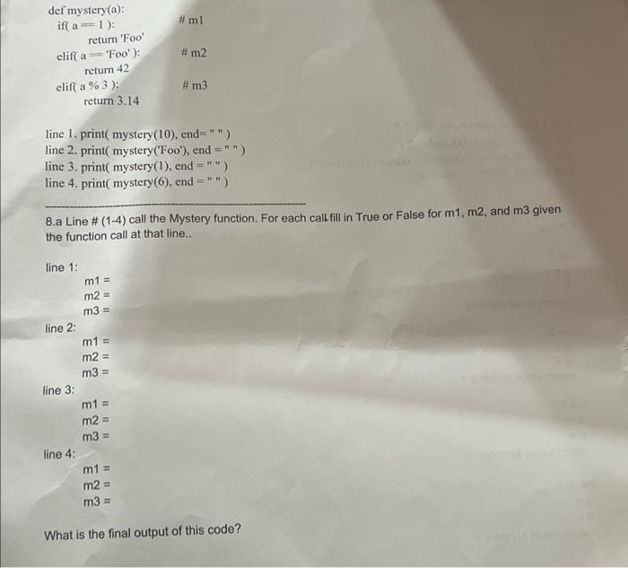 Solved if (a=1): elif( a= ’Foo’ ):# m2 return 42 elif( a | Chegg.com