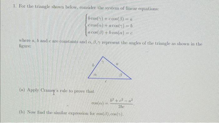 Solved 1. For the triangle shown below, consider the system | Chegg.com