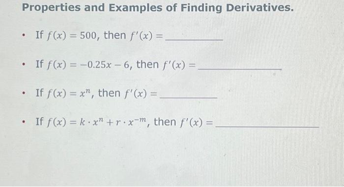 Solved Properties and Examples of Finding Derivatives. • If | Chegg.com