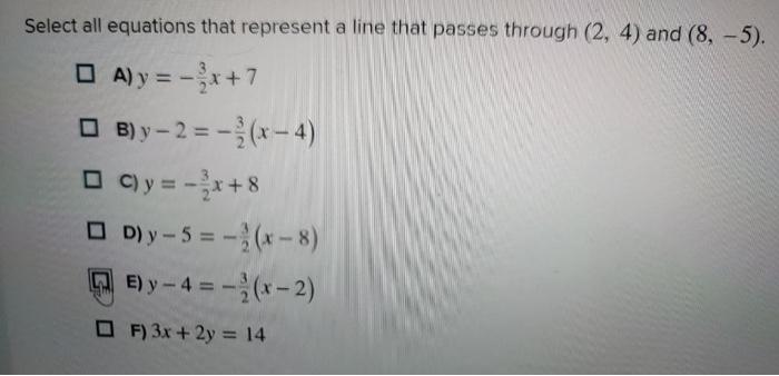 Solved Select all equations that represent a line that | Chegg.com