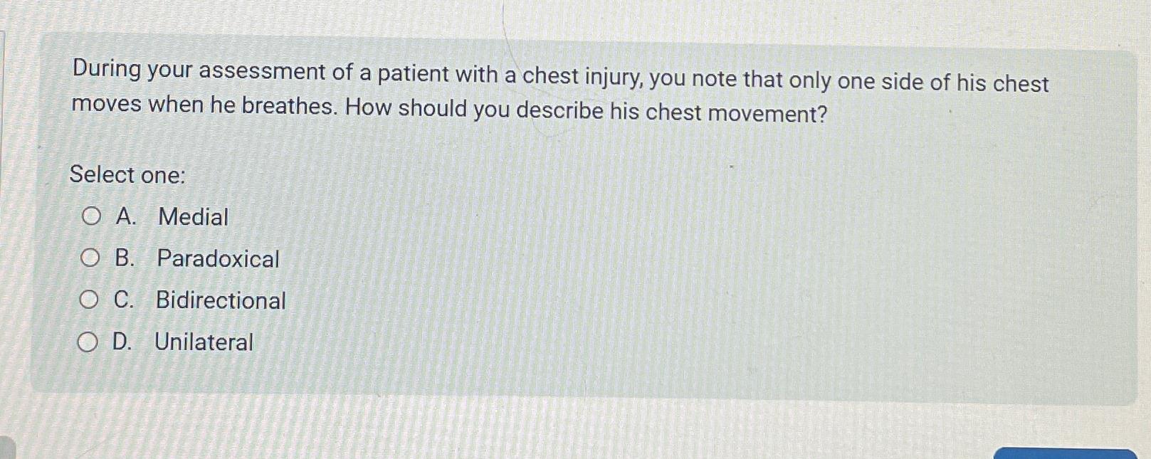 Solved During your assessment of a patient with a chest | Chegg.com