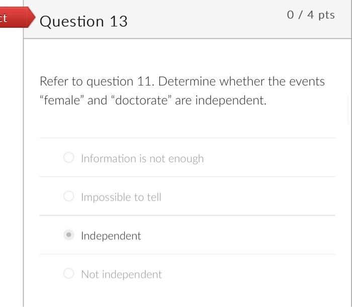 Solved Refer to question 11. Determine whether the events | Chegg.com