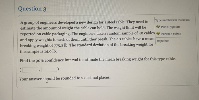 Solved Question 3 A group of engineers developed a new | Chegg.com