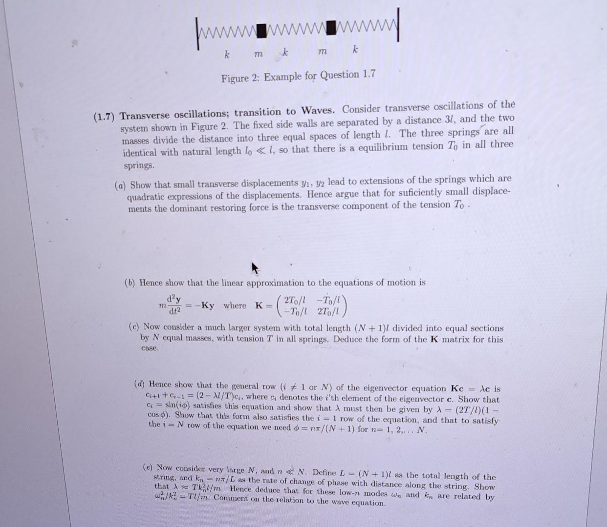 Solved 1 7 Transverse Oscillations Transition To Waves