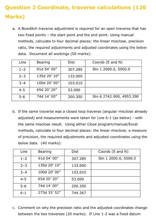 Solved Marks) a. A Bowditch traverse adjustment is required | Chegg.com