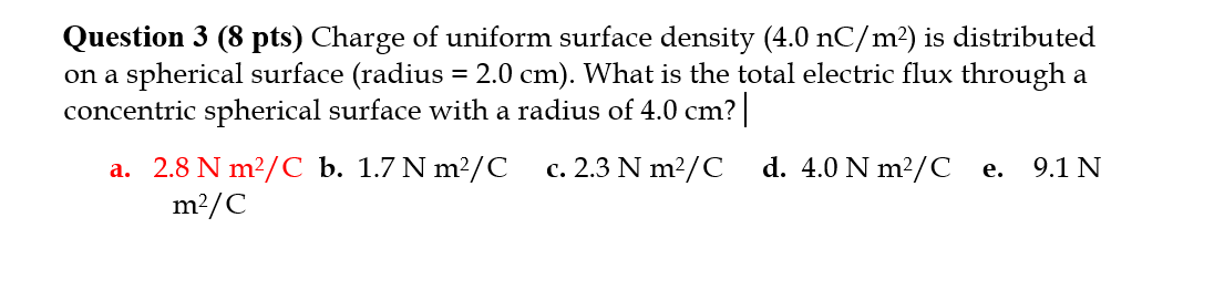 Solved Question 3 (8 ﻿pts) ﻿Charge of uniform surface | Chegg.com