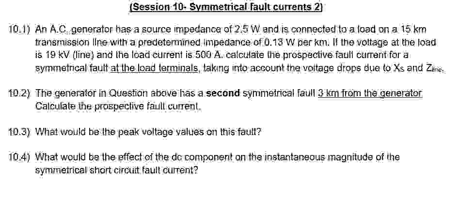 Solved (Session 10- ﻿Symmetrical fault currents 2)Help solve | Chegg.com