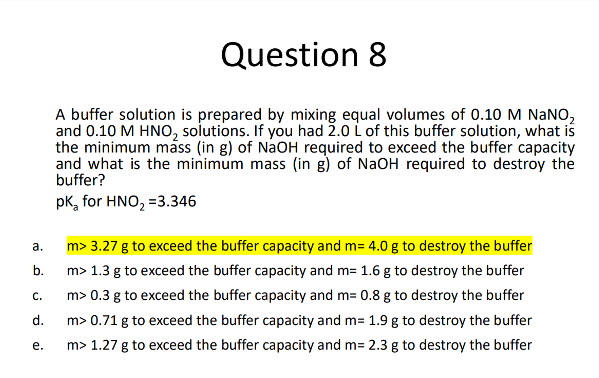 Solved Question 8A buffer solution is prepared by mixing | Chegg.com