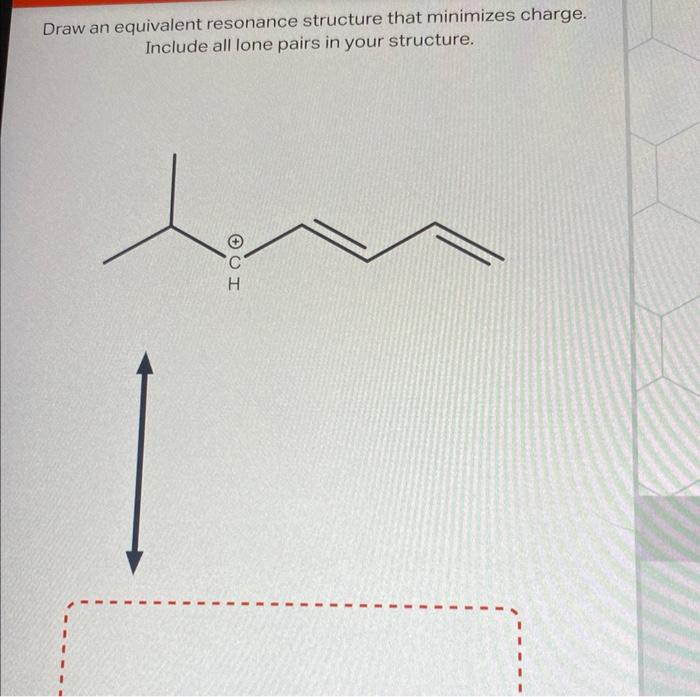 Solved Draw an equivalent resonance structure that minimizes | Chegg.com