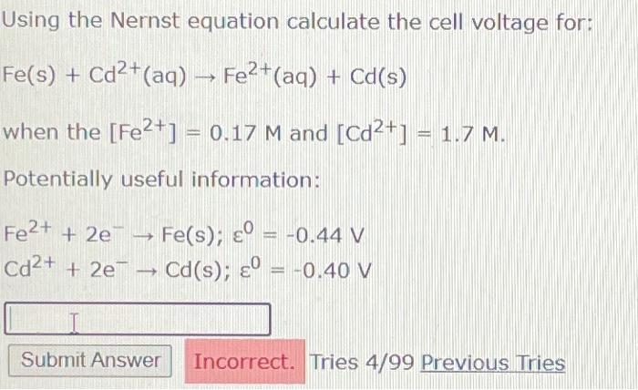 Using the Nernst equation calculate the cell voltage | Chegg.com