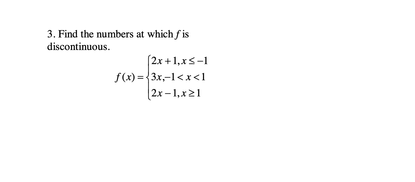 Solved Find the numbers at which f | Chegg.com