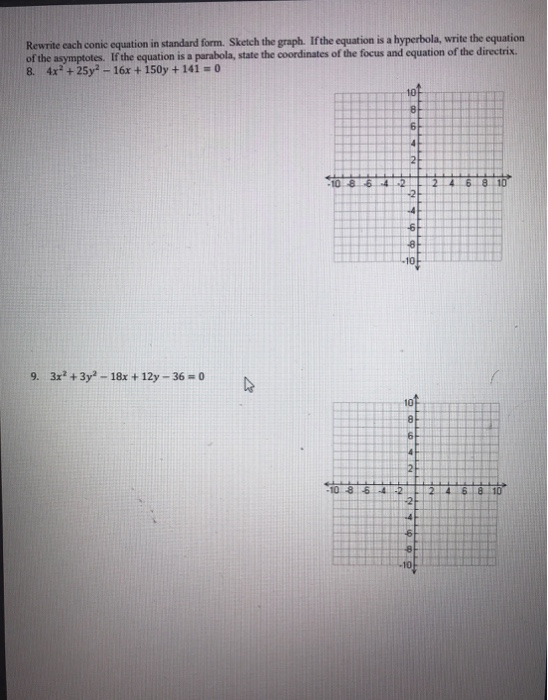 Solved Rewrite each conic equation in standard form. Sketch | Chegg.com
