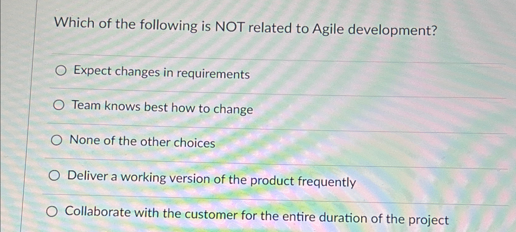 Solved Which of the following is NOT related to Agile | Chegg.com