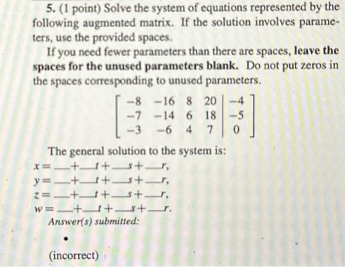 Solved 5. (1 point) Solve the system of equations | Chegg.com