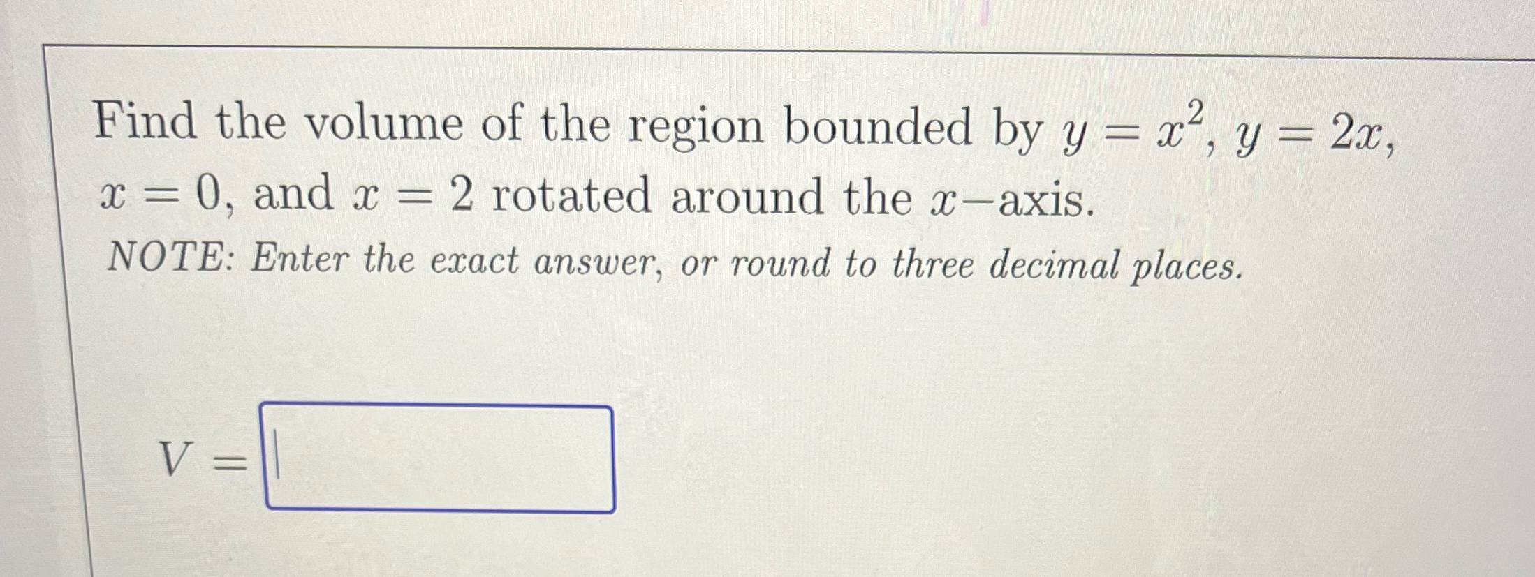 Solved Find the volume of the region bounded by | Chegg.com