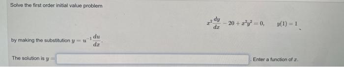 Solved Solve the first order initial value problem | Chegg.com