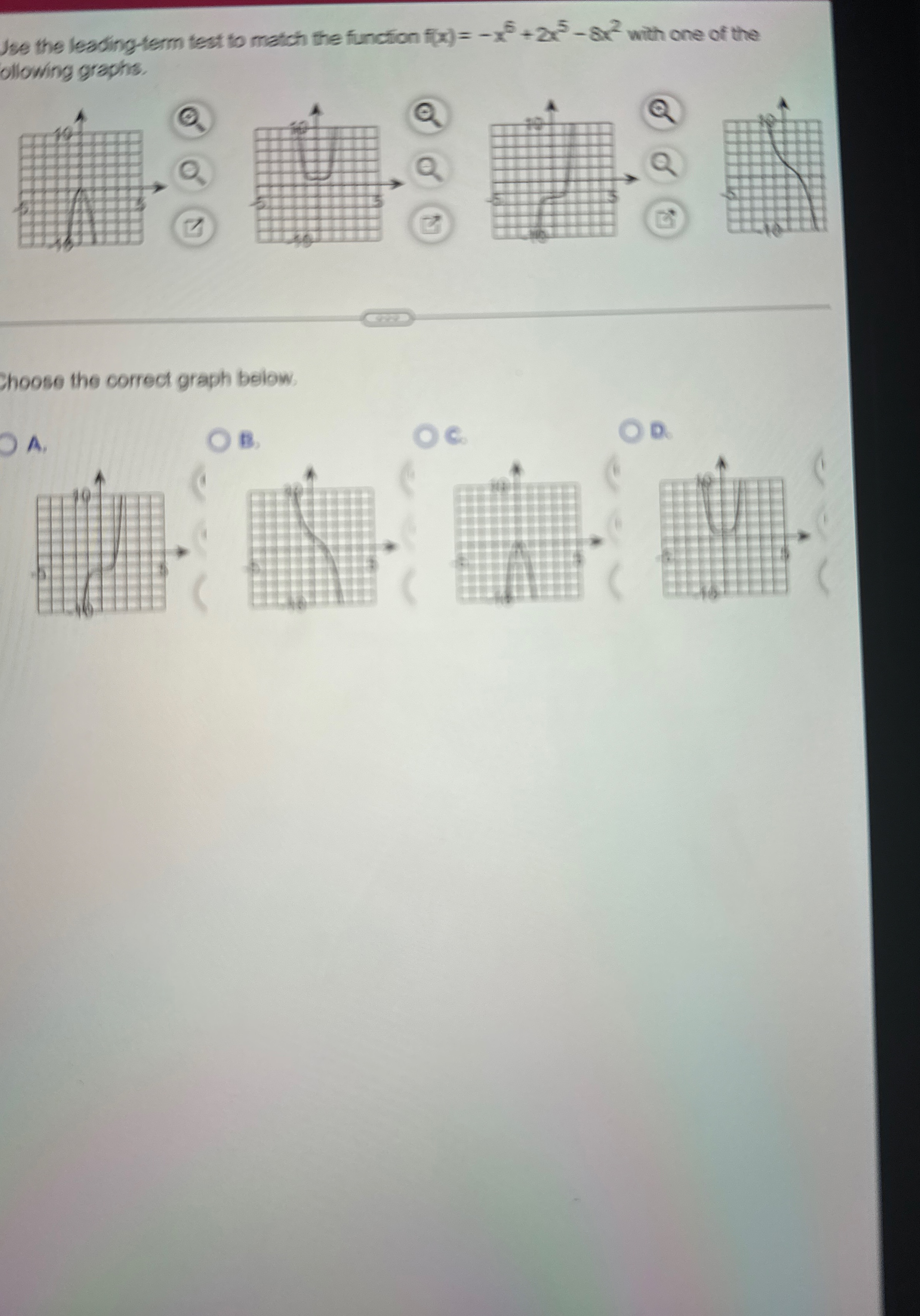 Solved by an EXPERT How to solve Use the leading term test to match the ...