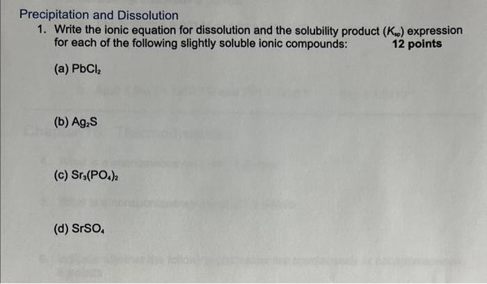 Solved Precipitation and Dissolution 1. Write the ionic | Chegg.com