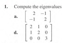 Solved Compute the eigenvalues and associated eigenvectors | Chegg.com