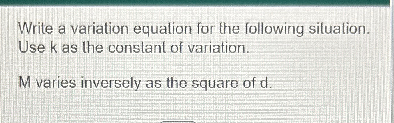 Solved Write a variation equation for the following | Chegg.com