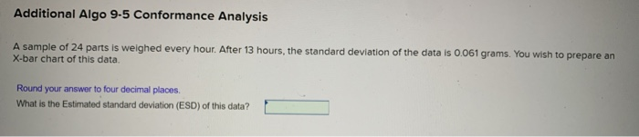 Solved Additional Algo 9-5 Conformance Analysis A sample of | Chegg.com