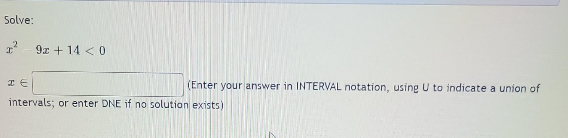 Solved Solve: x2−9x+14