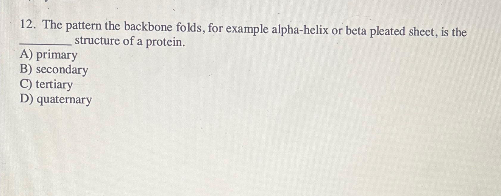 Solved The pattern the backbone folds, for example | Chegg.com
