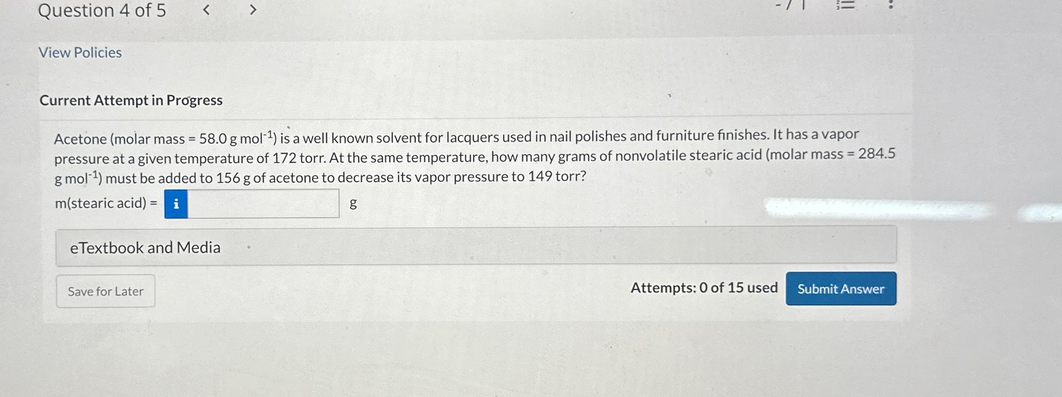 Solved Question 4 ﻿of 5View PoliciesCurrent Attempt in | Chegg.com