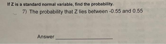 Solved If Z is a standard normal variable, find the | Chegg.com