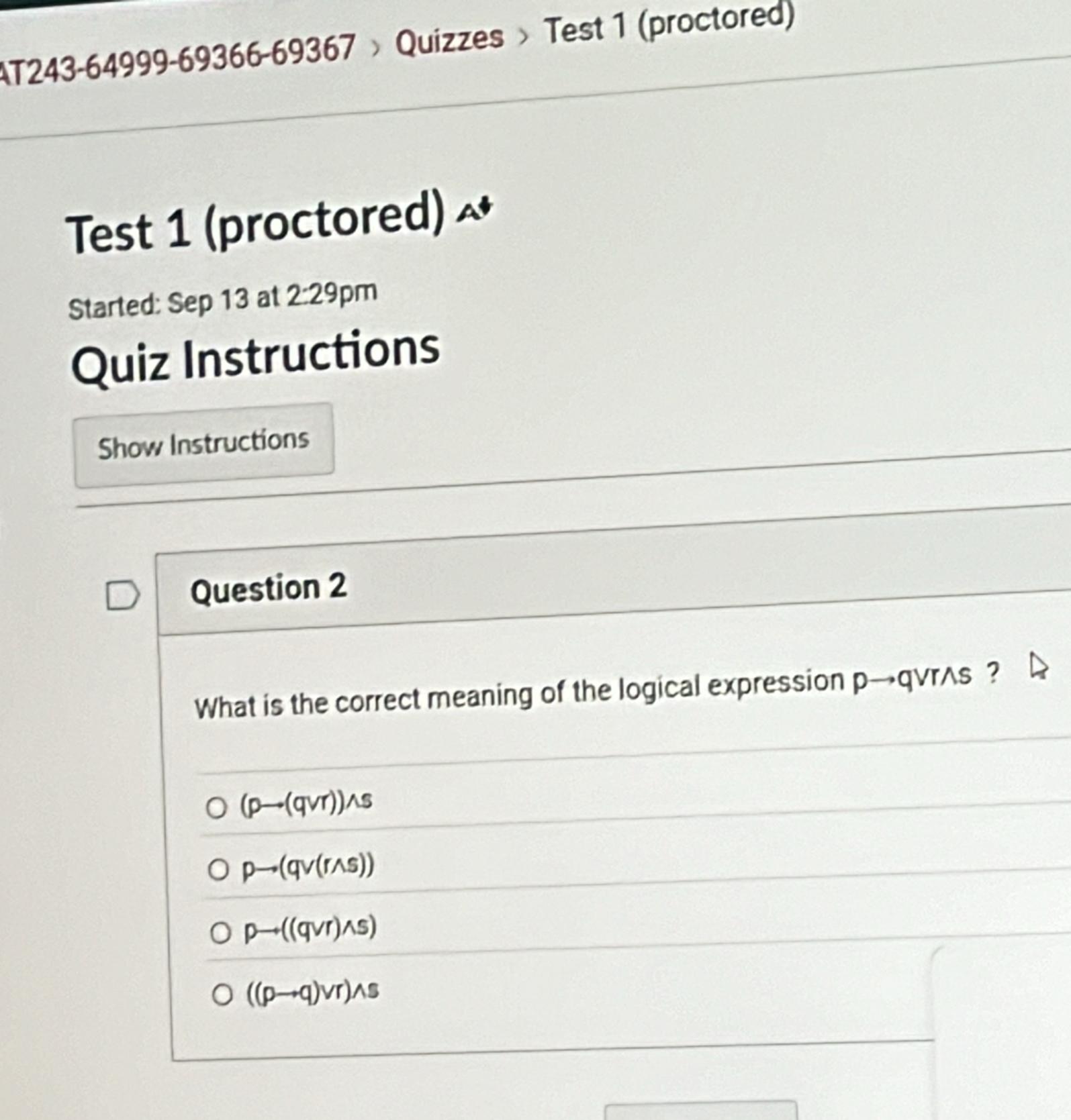 Solved Question 2What is the correct meaning of the logical | Chegg.com