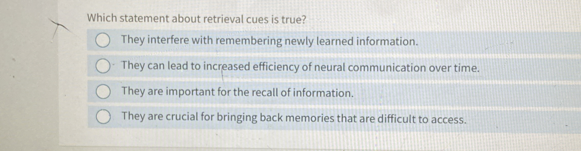Solved Which statement about retrieval cues is true?They | Chegg.com
