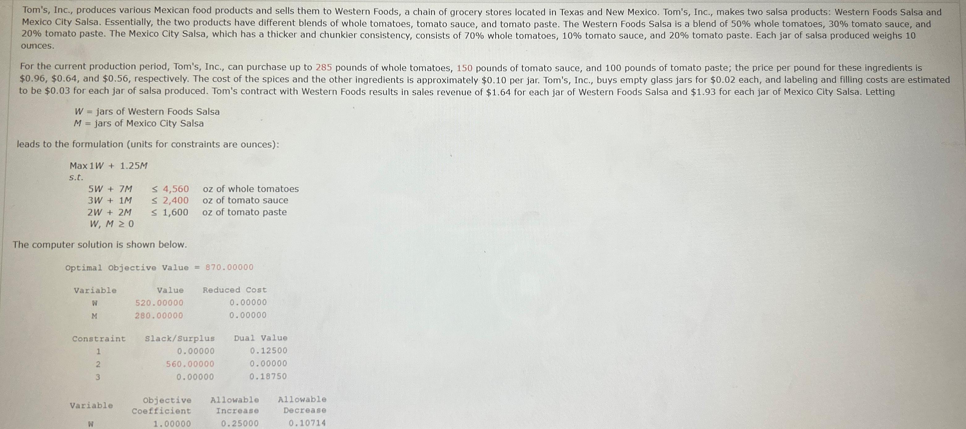 Solved ounces.W= ﻿jars of ﻿Western Foods Salsa M= ﻿jars of | Chegg.com