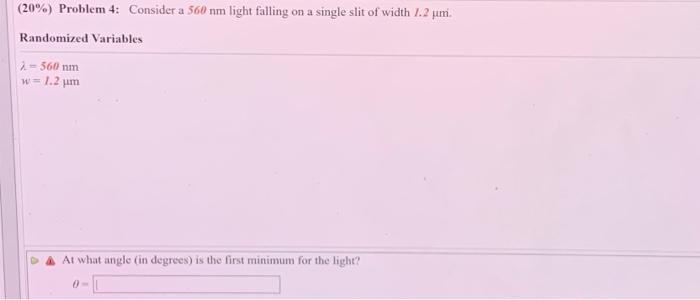Solved (20\%) Problem 4: Consider a 560 nm light falling on | Chegg.com Solved (20\%) Problem 4: Consider a 560 nm light falling on | Chegg.com