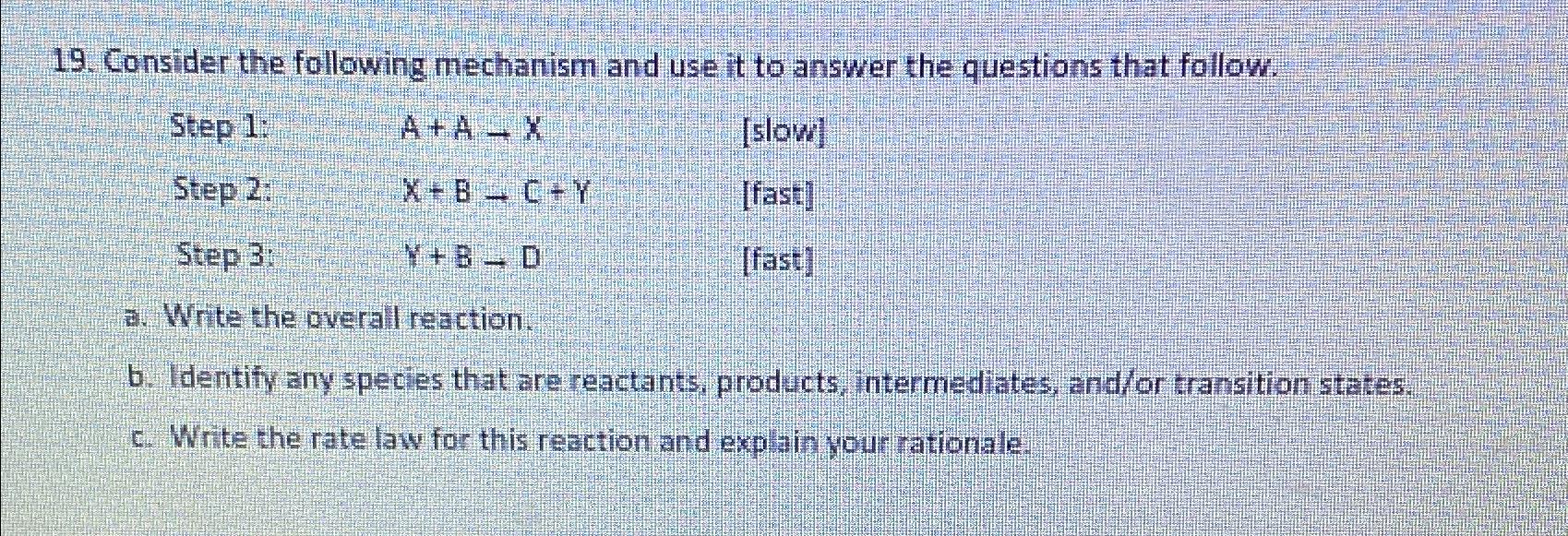 Solved Consider the following mechanism and use it to answer | Chegg.com