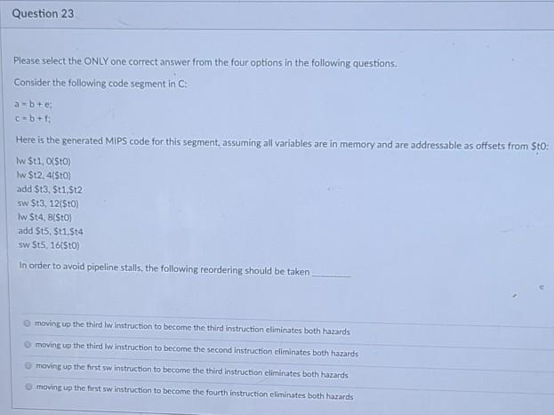 Solved Question 19 Please select the ONLY one correct answer | Chegg.com