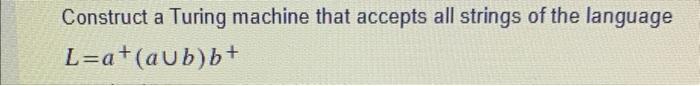 Construct a Turing machine that accepts all strings | Chegg.com