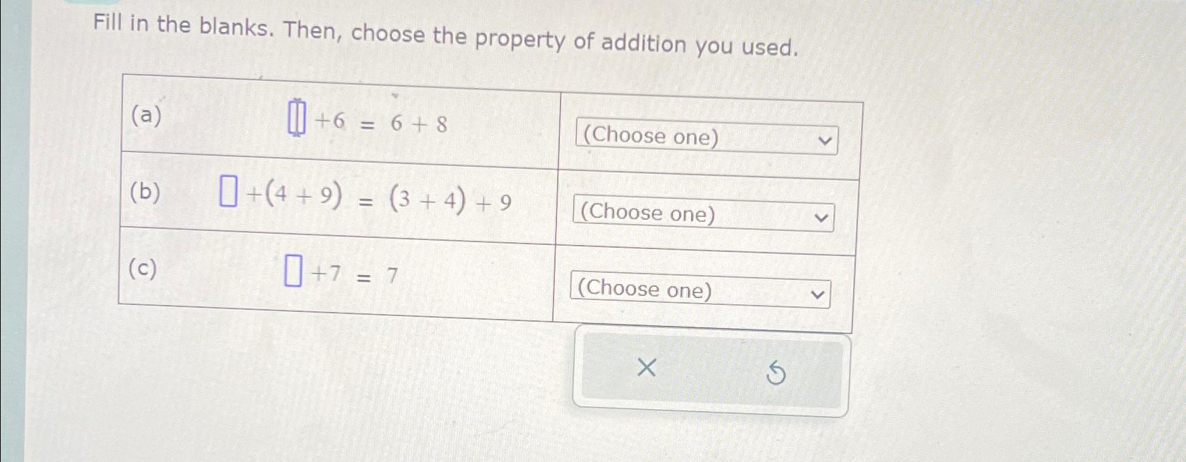 Solved Fill in the blanks. Then, choose the property of | Chegg.com