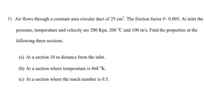 Solved 1) Air flows through a constant area circular duct of | Chegg.com