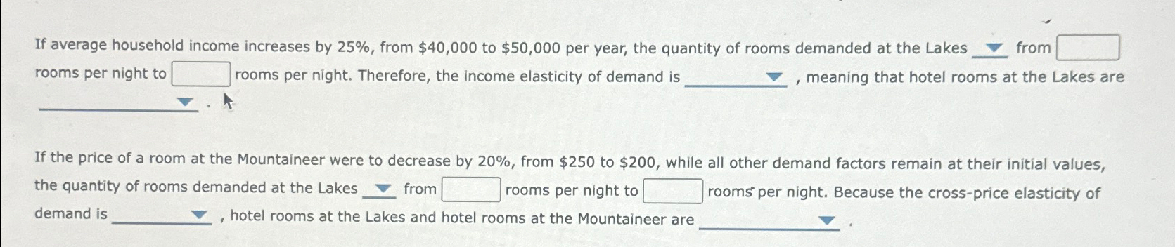 Solved If average household income increases by 25%, ﻿from | Chegg.com