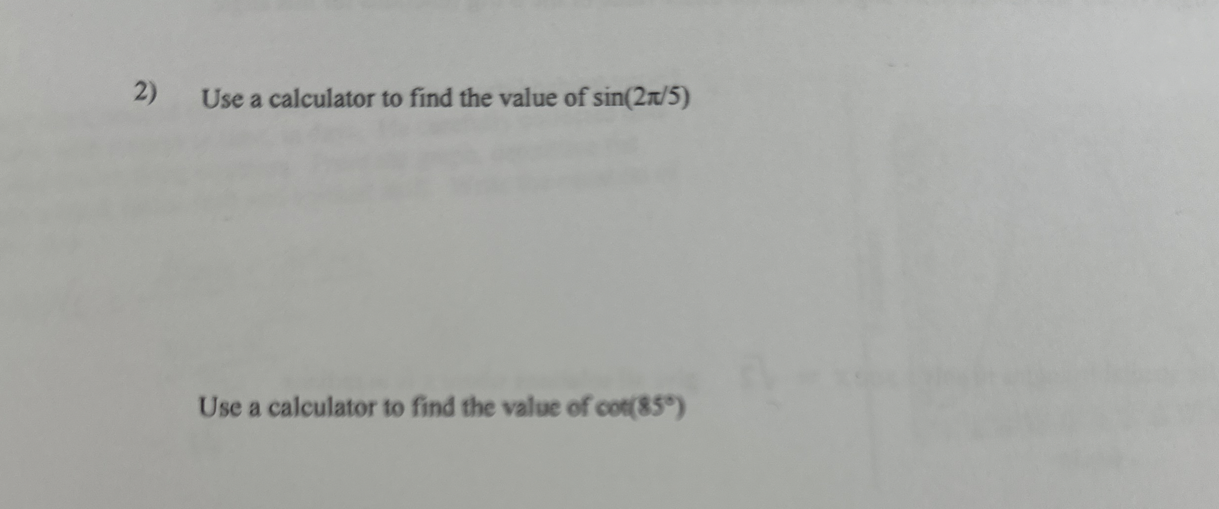 Solved Use a calculator to find the value of sin(2π5)Use a | Chegg.com